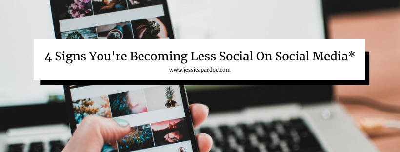 4 Signs You’re Becoming Less Social On Social Media* (Paid Collab ...